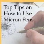 How to use Micron Pens | 12 Awesome Tips & Tricks to Help you Create ...