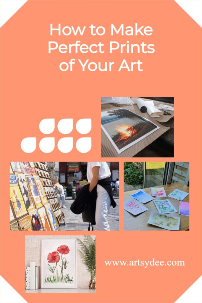 Want to Know How to Make Prints of Your Art? Top Tips to Get the ...