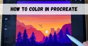 How to Color in Procreate: The Ultimate Guide (2023) - Artsydee ...