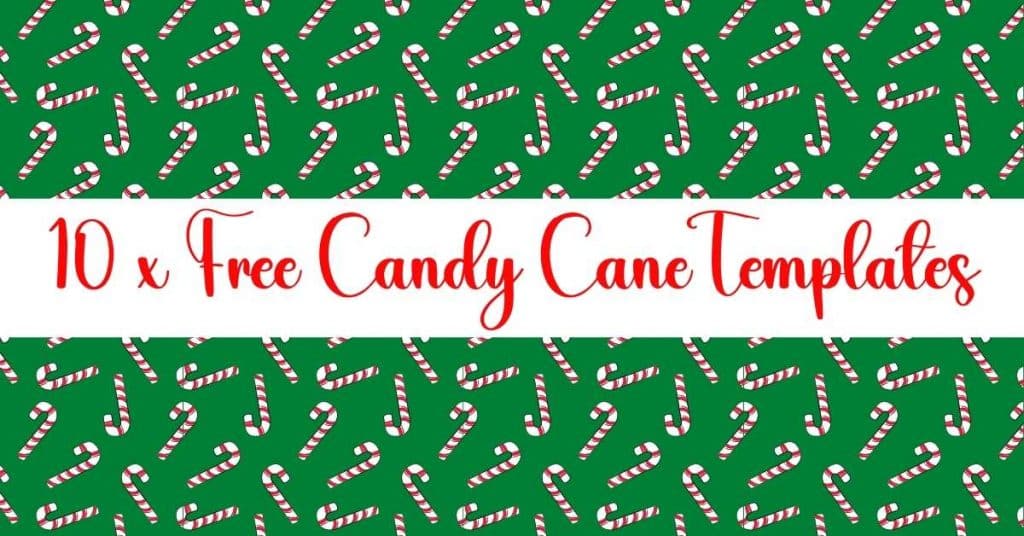 Looking for a Candy Cane Template? 10 x Free & Festive Candy Cane ...