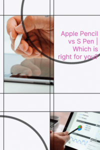 Apple Pencil vs S Pen: Which Digital Stylus Reigns Supreme? - Artsydee ...