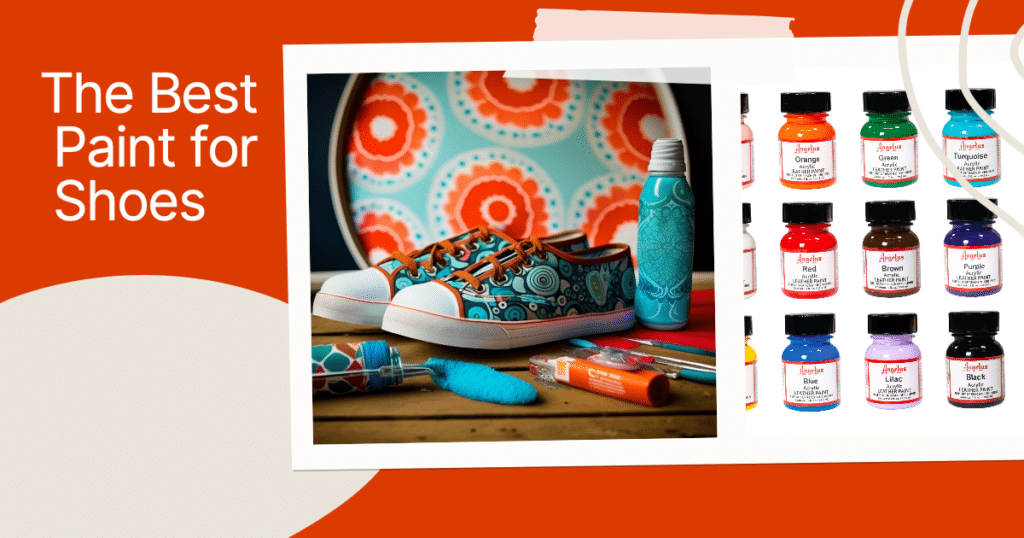 Best Paint for Shoes: Top Picks for Durable and Vibrant Colors ...