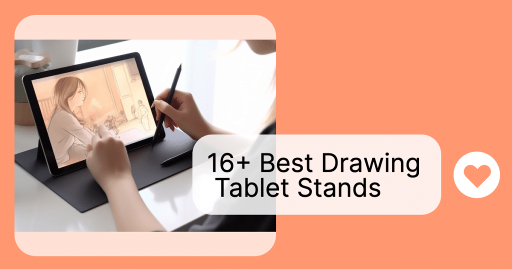 Upgrade Your Art Station: Top 16+ Drawing Tablet Stands for Creatives ...