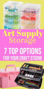 Storage Containers for Art Supplies: 7 Must-Haves to Organize Your ...