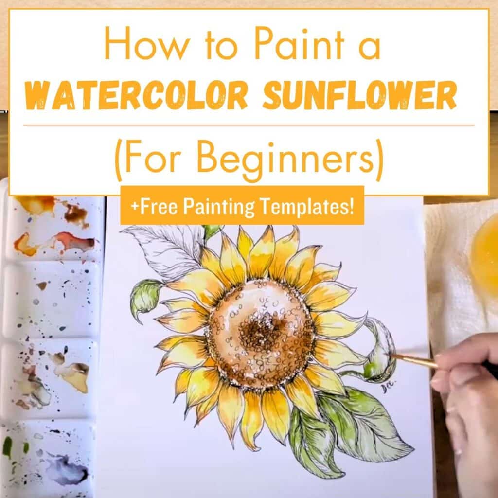 Sunflowers & Sunshine: Your Watercolor Sunflower Guide to Painting ...