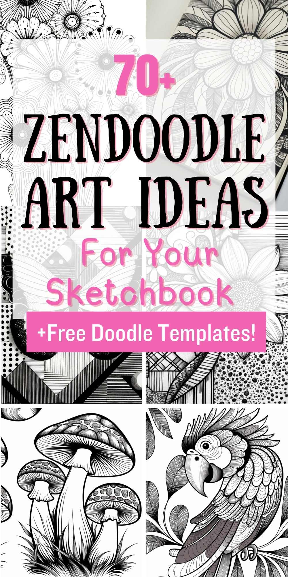 50+ Zendoodle Inspired Art Ideas to Spark Your Creativity (+ Free ...