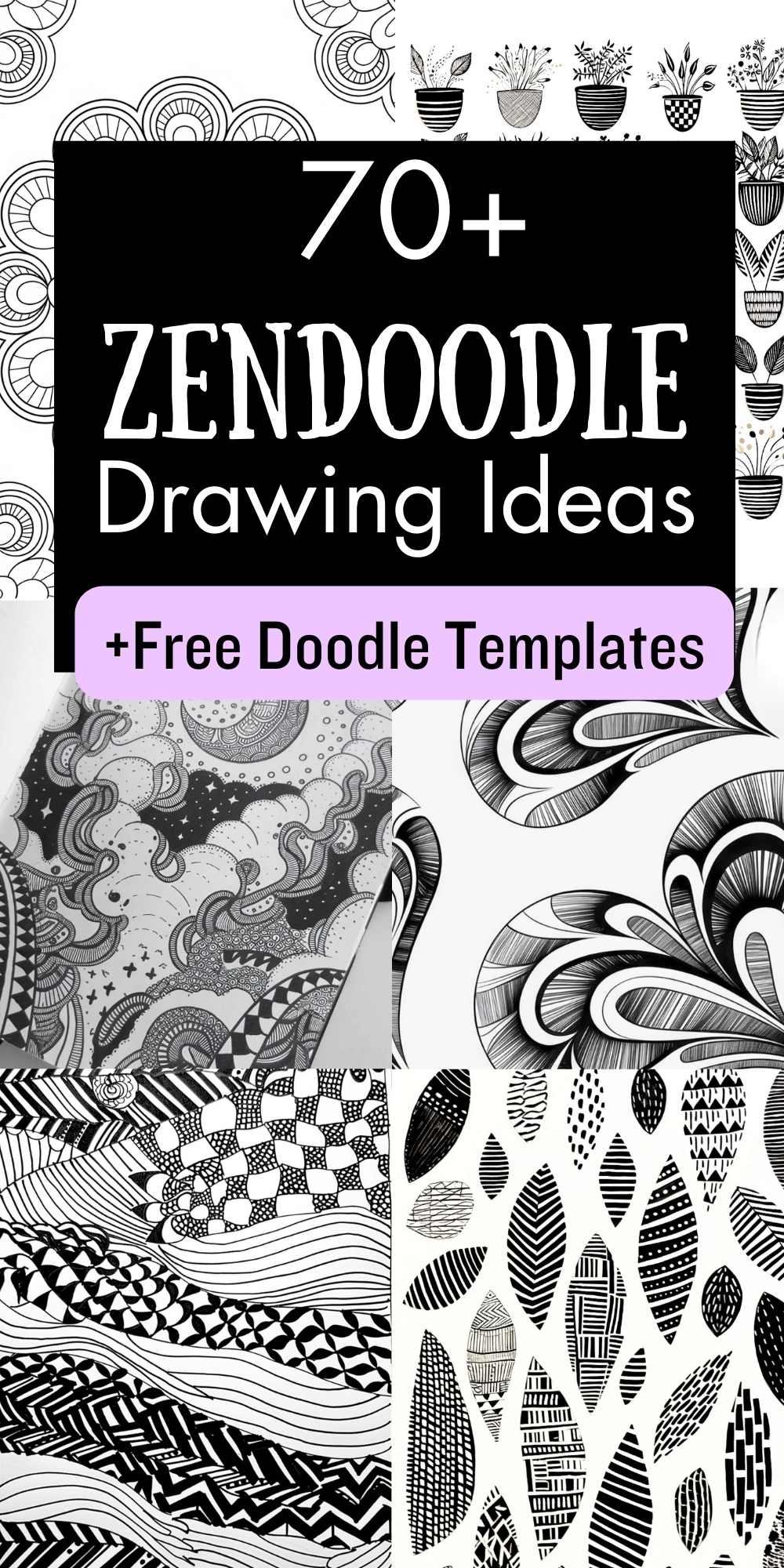 70+ Zendoodle Art Ideas to Spark Your Creativity (+ Free Doodle ...