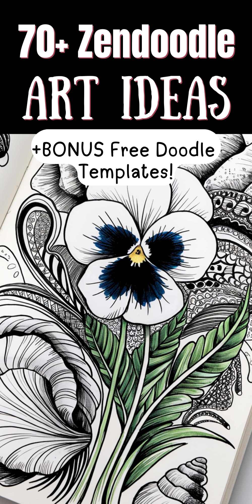 50+ Zendoodle Inspired Art Ideas to Spark Your Creativity (+ Free ...