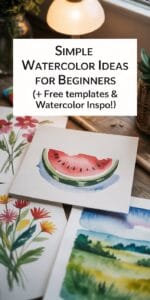 Simple Watercolor Ideas for Beginners (+ Free Templates & Watercolor ...