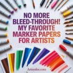 Best Marker Paper for Artists: My Tried-and-Tested Favorites for Smooth ...